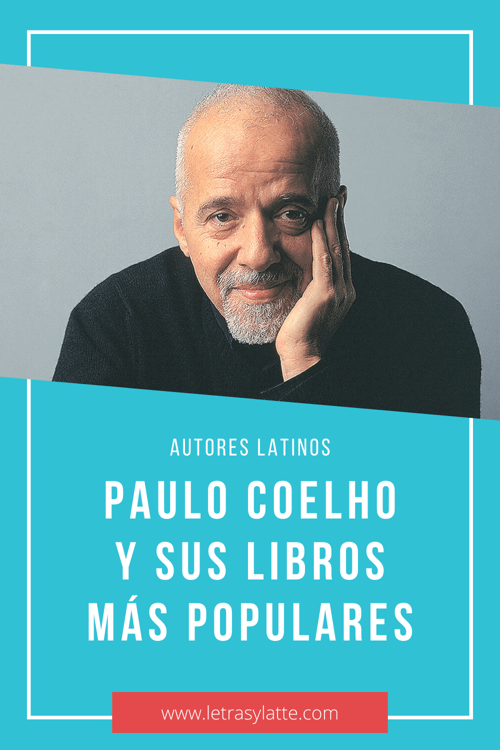 Paulo Coelho y sus libros más populares - Letras y Latte