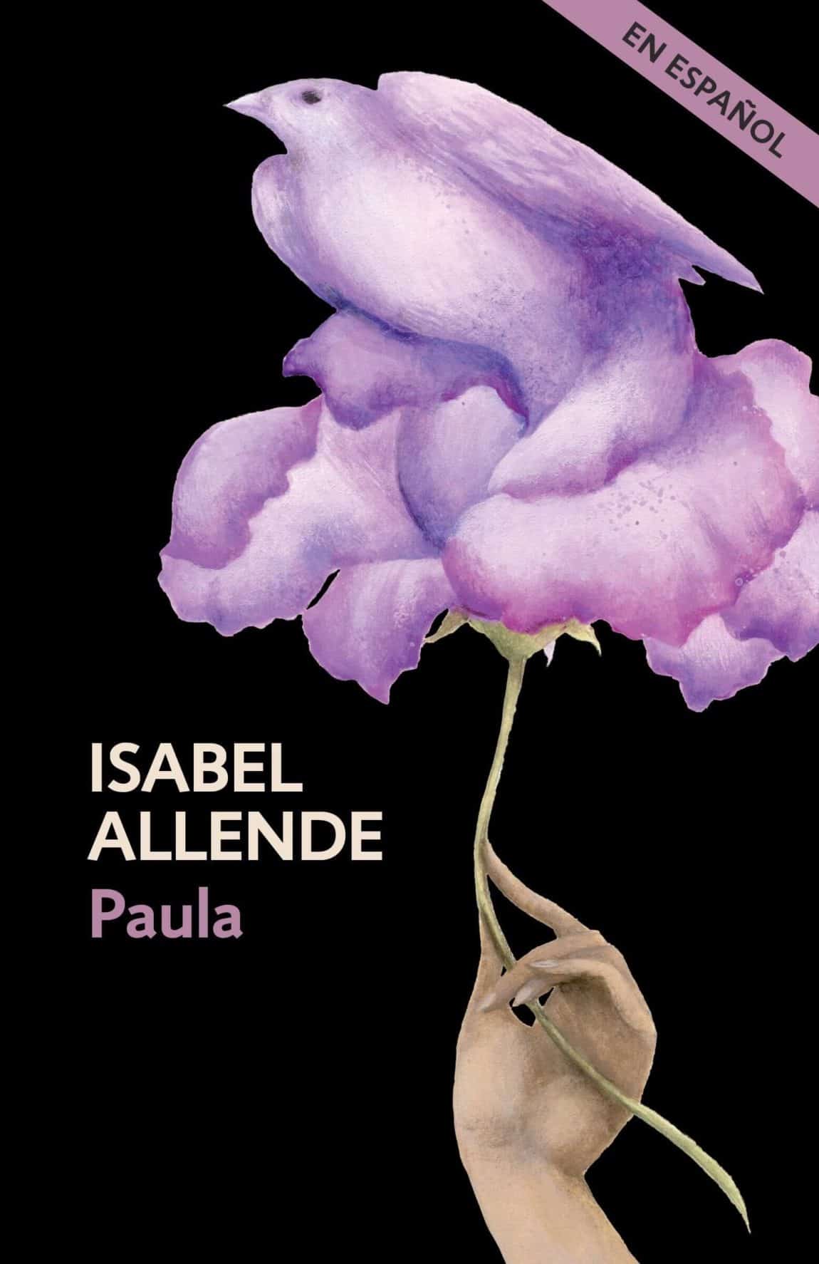 Isabel Allende y sus libros más populares - Letras y Latte